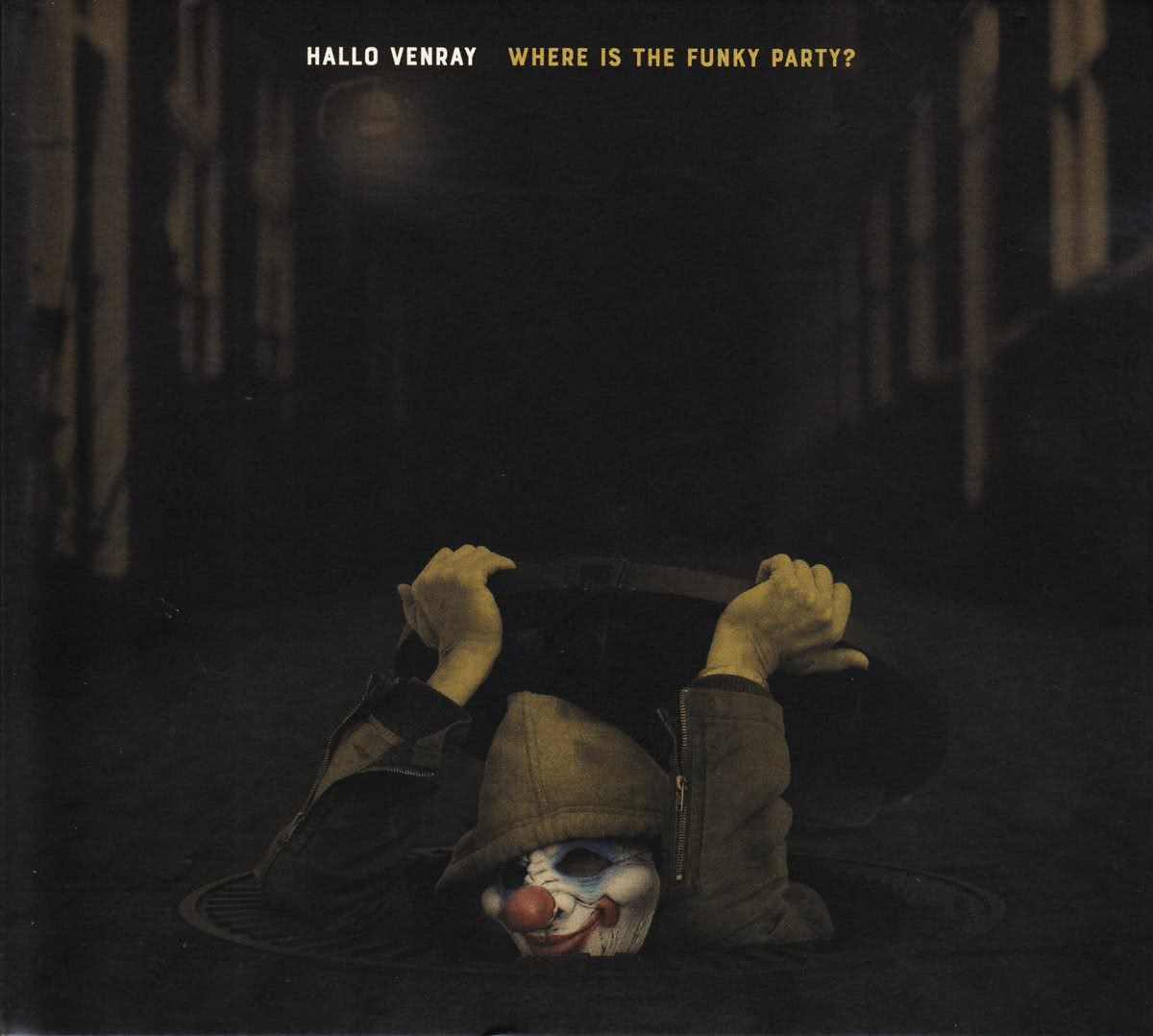 Hallo Venray – Where Is The Funky Party? – Opduvel