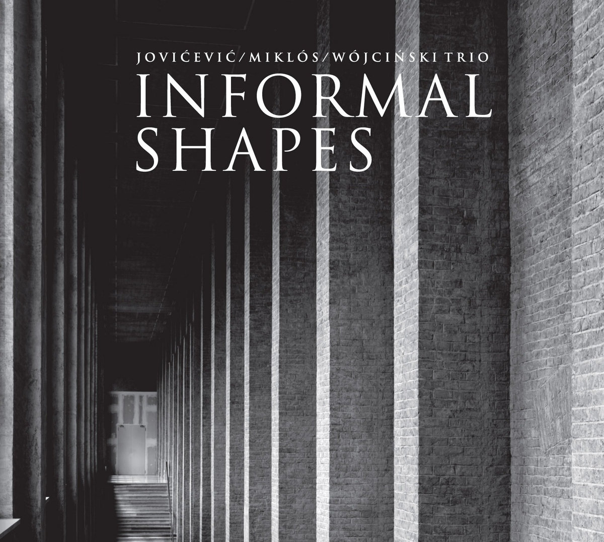 Joviċeviċ / Miklós / Wójcinski Trio – Informal Shapes – Opduvel