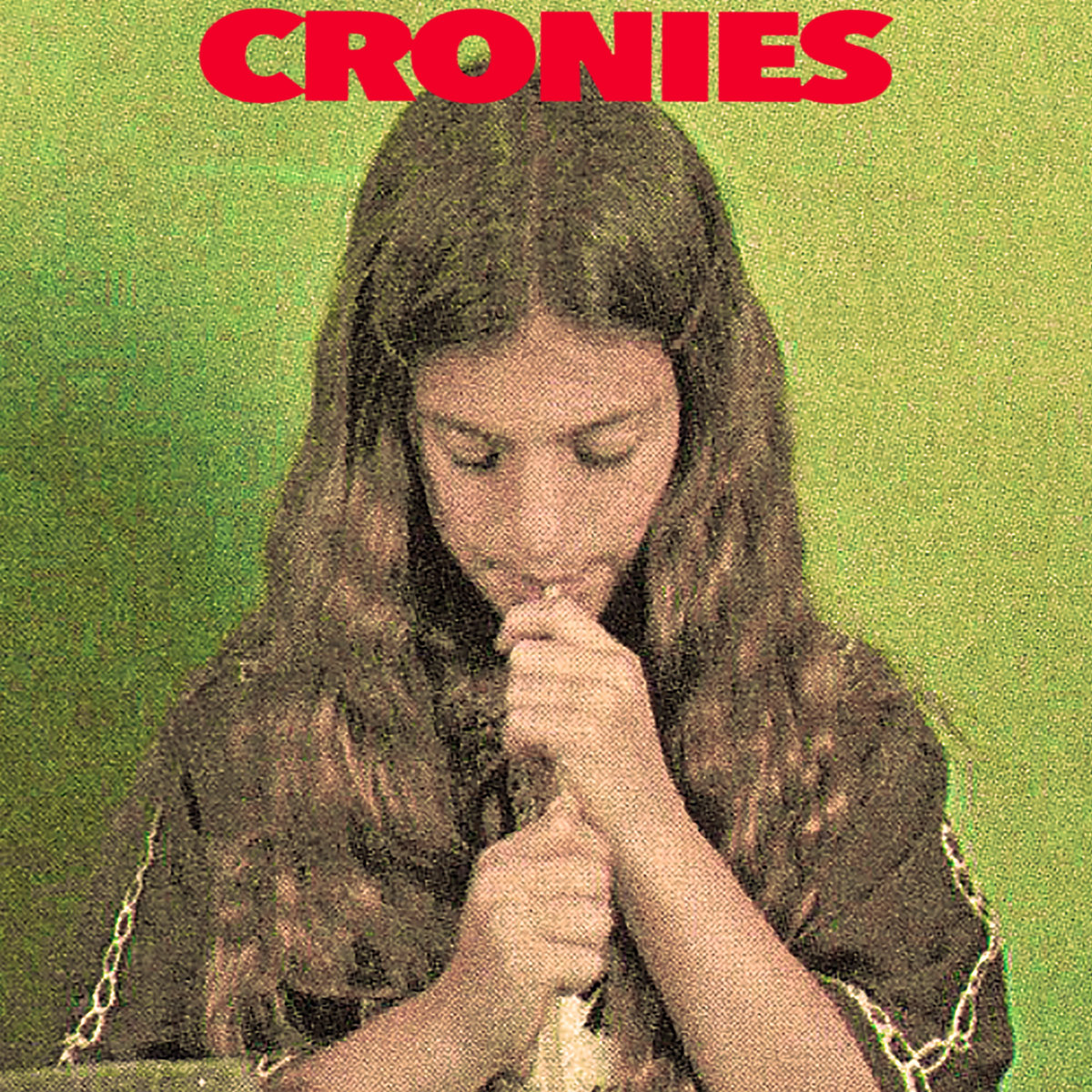 Cronies – Cronies – Opduvel